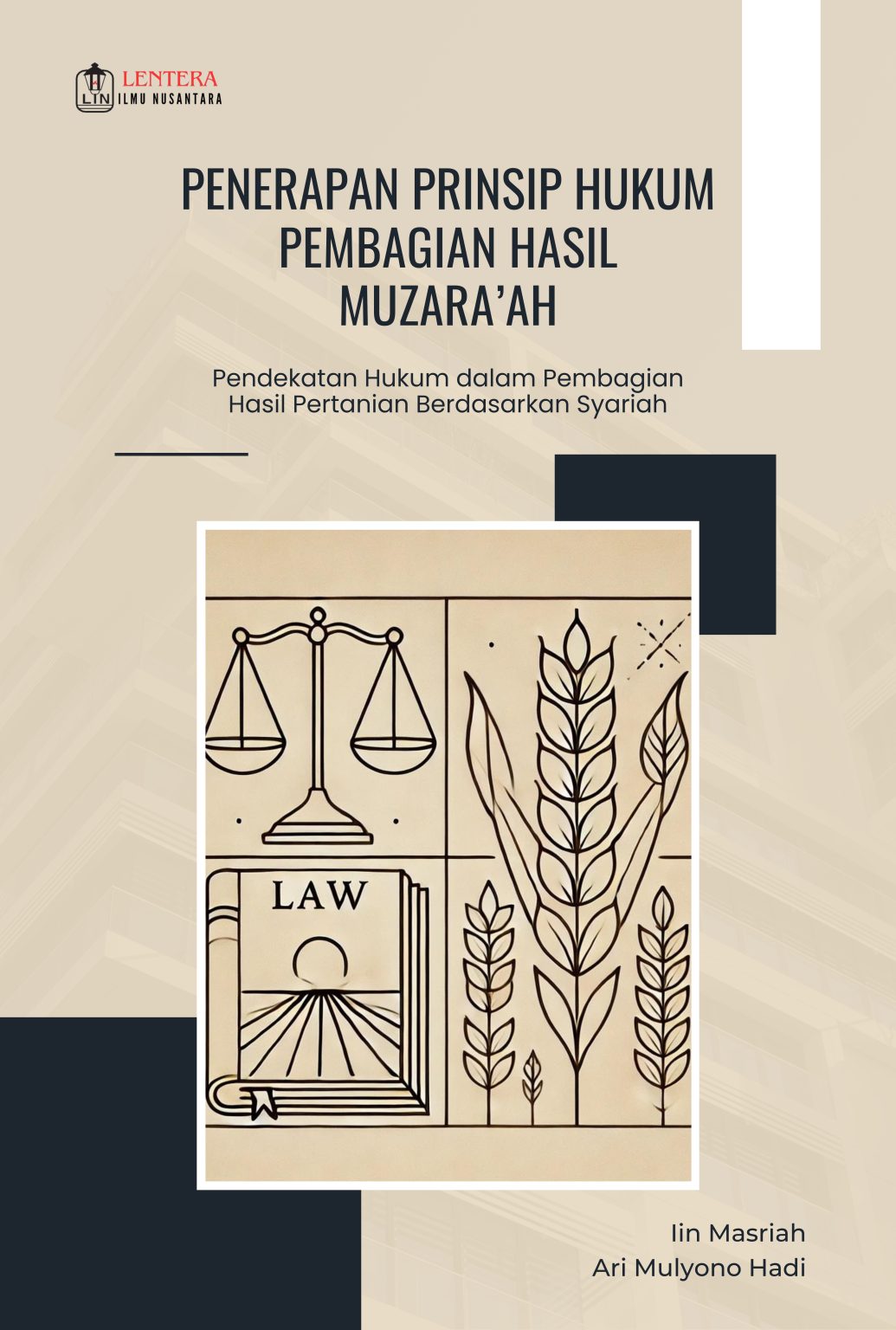 PENERAPAN PRINSIP HUKUM PEMBAGIAN HASIL MUZARA’AH – Lentera Ilmu Nusantara
